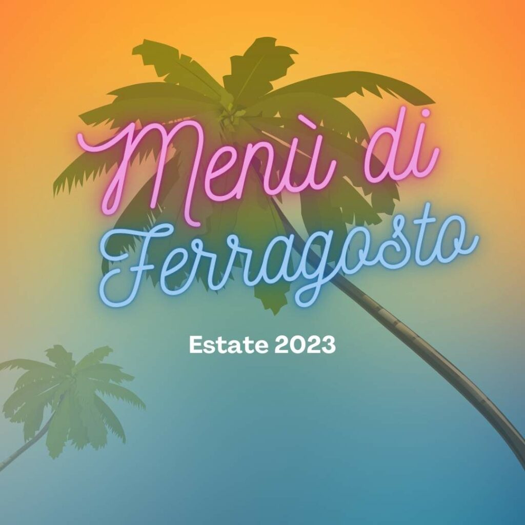 Menù di Ferragosto 2023 - Giamirma Beach and Restaurant